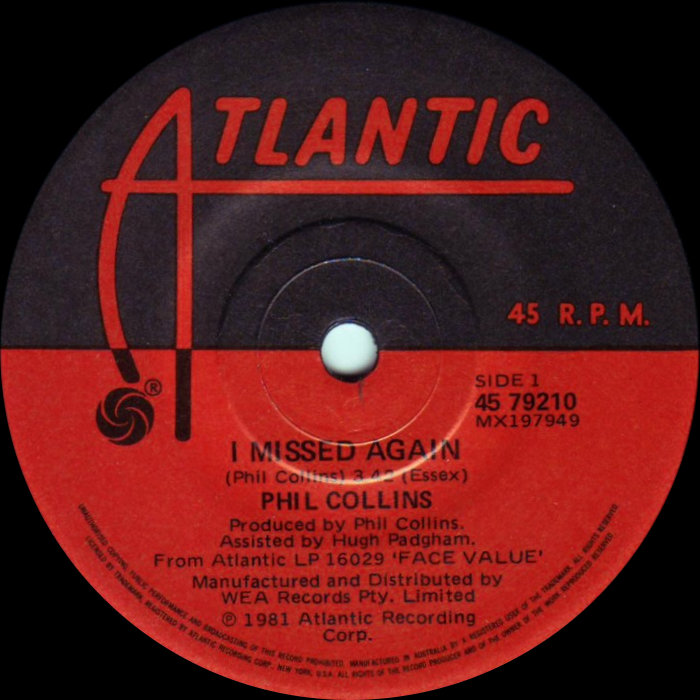 I Missed Again / I'm Not Moving by Phil Collins (Single; Atlantic; 45 ...