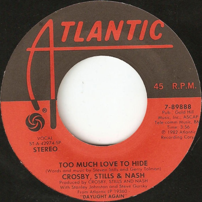 Too Much Love to Hide / Song for Susan by Crosby, Stills & Nash (Single ...