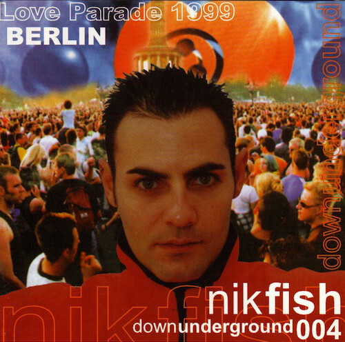 Nik Fish Downunderground 004 : Love Parade 1999 by Nik Fish ...