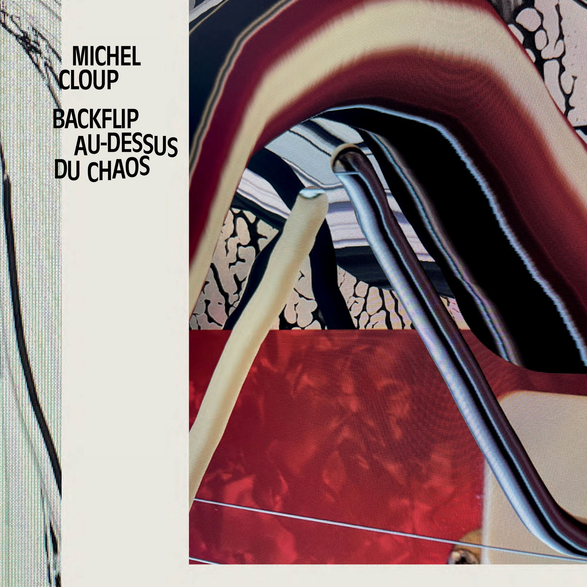 Backflip au-dessus du chaos by Michel Cloup (Album, Indie Rock ...