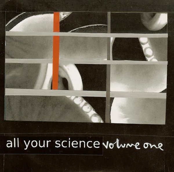 Volume 1 by All Your Science (Album, Shoegaze): Reviews, Ratings ...