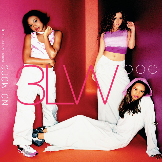No More (Baby I'ma Do Right) by 3LW (Single, Contemporary R&B): Reviews, Ratings, Credits, Song ...