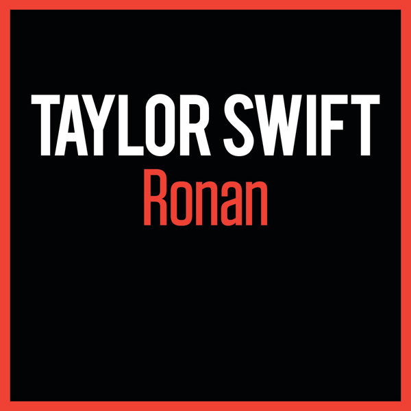 Ronan by Taylor Swift (Single, Contemporary Country): Reviews, Ratings ...
