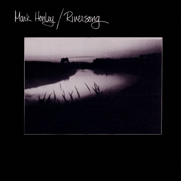 Mark Henley Albums: songs, discography, biography, and listening guide ...