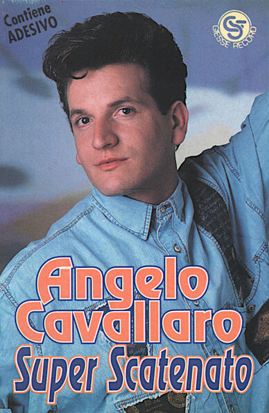 Super scatenato by Angelo Cavallaro (Album, Canzone neomelodica ...