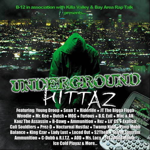 Underground Hittaz, Vol. 1 by Various Artists (Compilation; Bay Rider ...