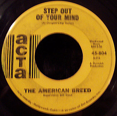Step Out of Your Mind / Same Old Thing by The American Breed (Single ...