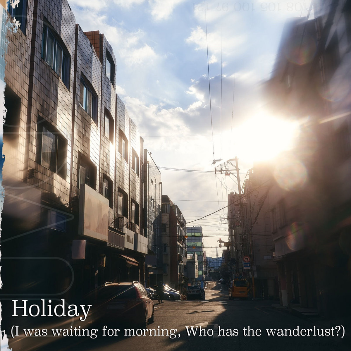Holiday (I Was Waiting for Morning, Who Has the Wanderlust?) by 원 데이 어 ...