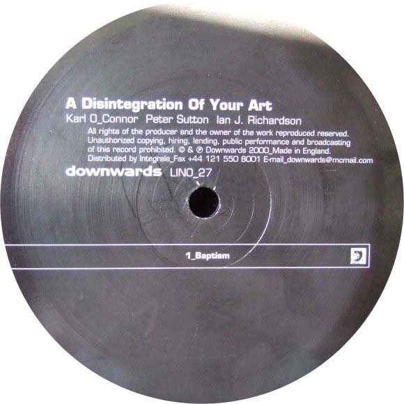 A Disintegration of Your Art by Karl O'Connor, Peter Sutton & Ian J ...