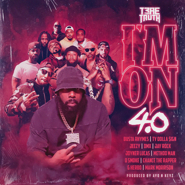 I'm On 4.0 by Trae tha Truth, Chance the Rapper & Ty Dolla $ign (Single ...