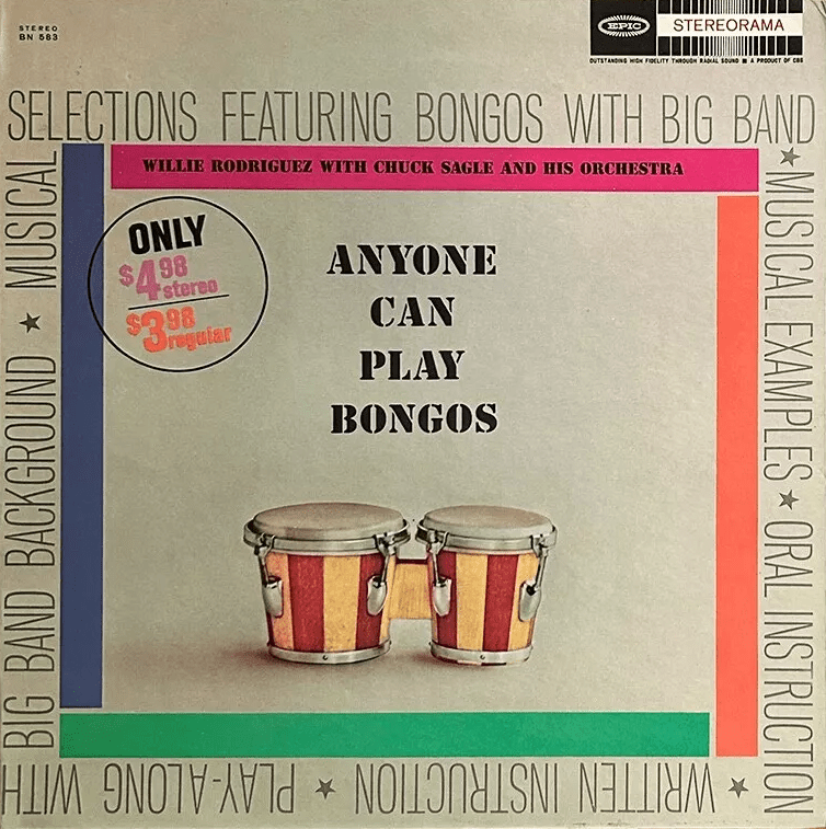 Anyone Can Play Bongos by Willie Rodríguez With Chuck Sagle and His ...