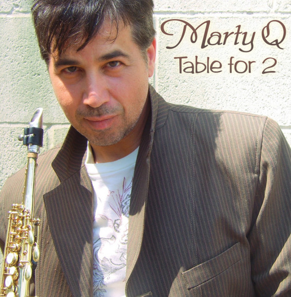 Table for 2 by Marty Q (Album; n/a; none): Reviews, Ratings, Credits, Song list - Rate Your Music