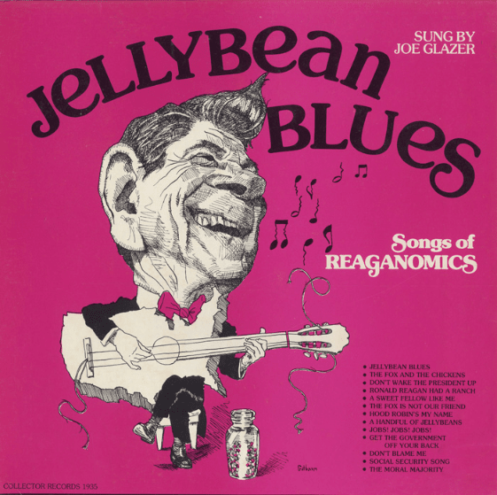 Jellybean Blues: Songs of Reaganomics by Joe Glazer (Album; Collector ...