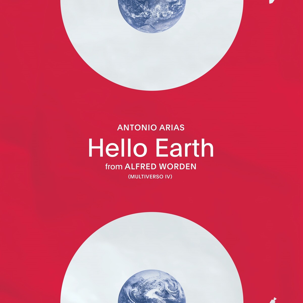 Hello Earth From Alfred Worden (Multiverso IV) by Antonio Arias (Album ...