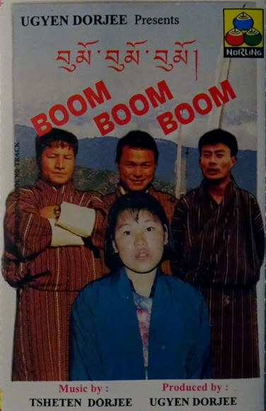 Boom Boom Boom: Modern Bhutanese Songs by Tsheten Dorjee (Album ...