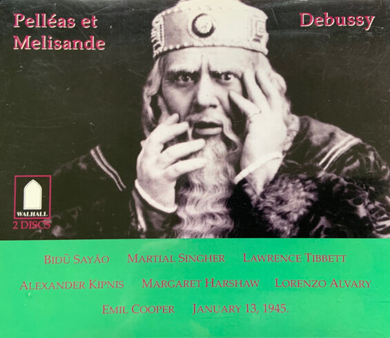 Pelléas et Melisande by Emil Cooper / Bidu Sayão / Martial Singher ...