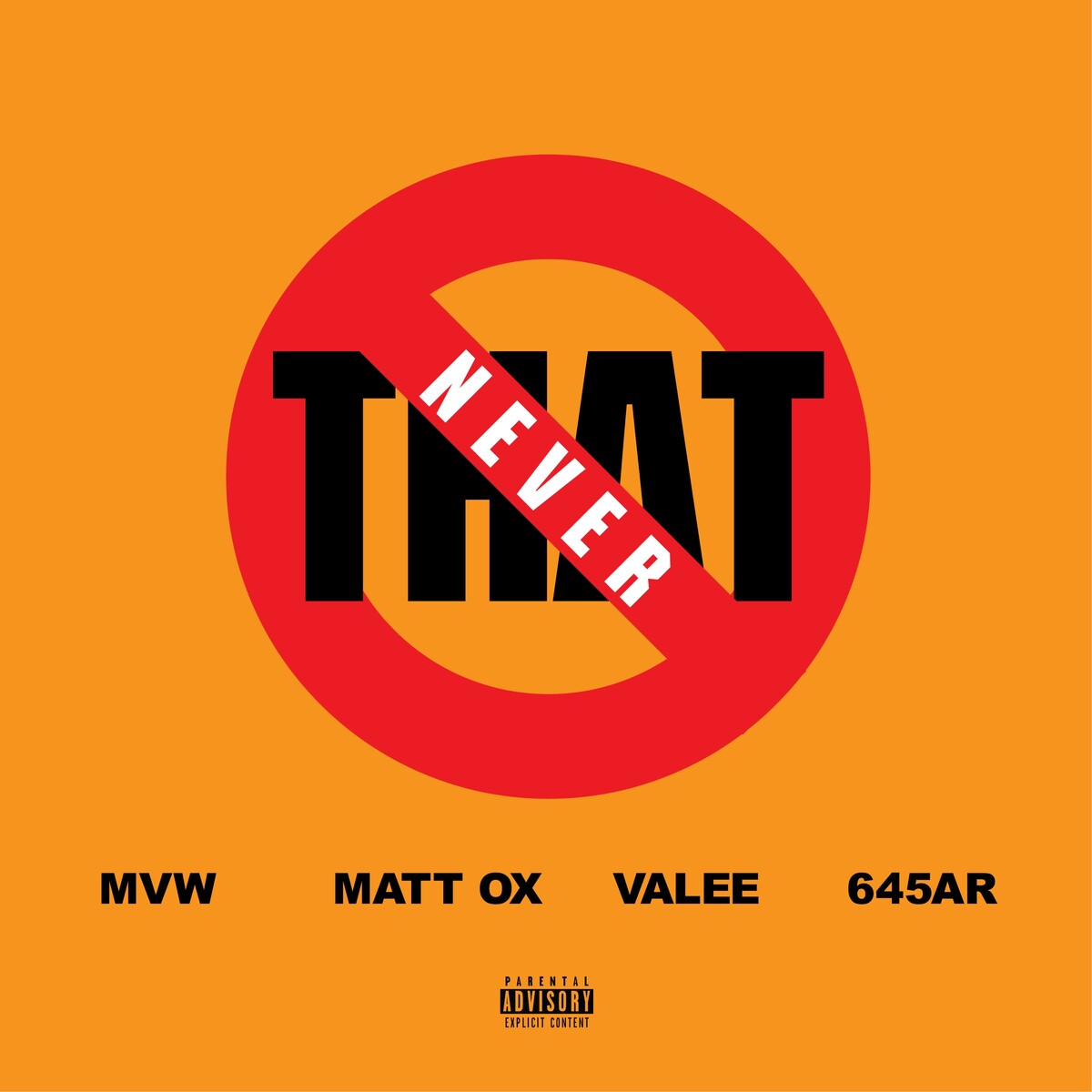 Never That by MVW, Valee & 645AR (Single, Experimental Hip Hop ...
