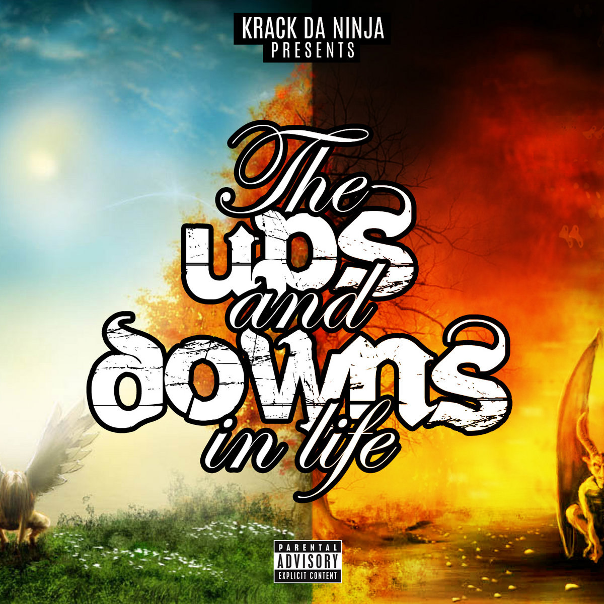 The Ups and Downs in Life by Krack da Ninja (Album): Reviews, Ratings ...