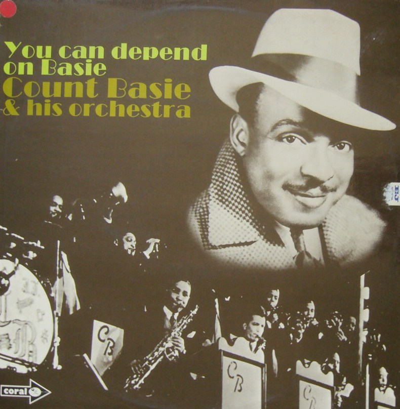 You Can Depend on Basie by Count Basie & His Orchestra (Album, Big Band): Reviews, Ratings ...