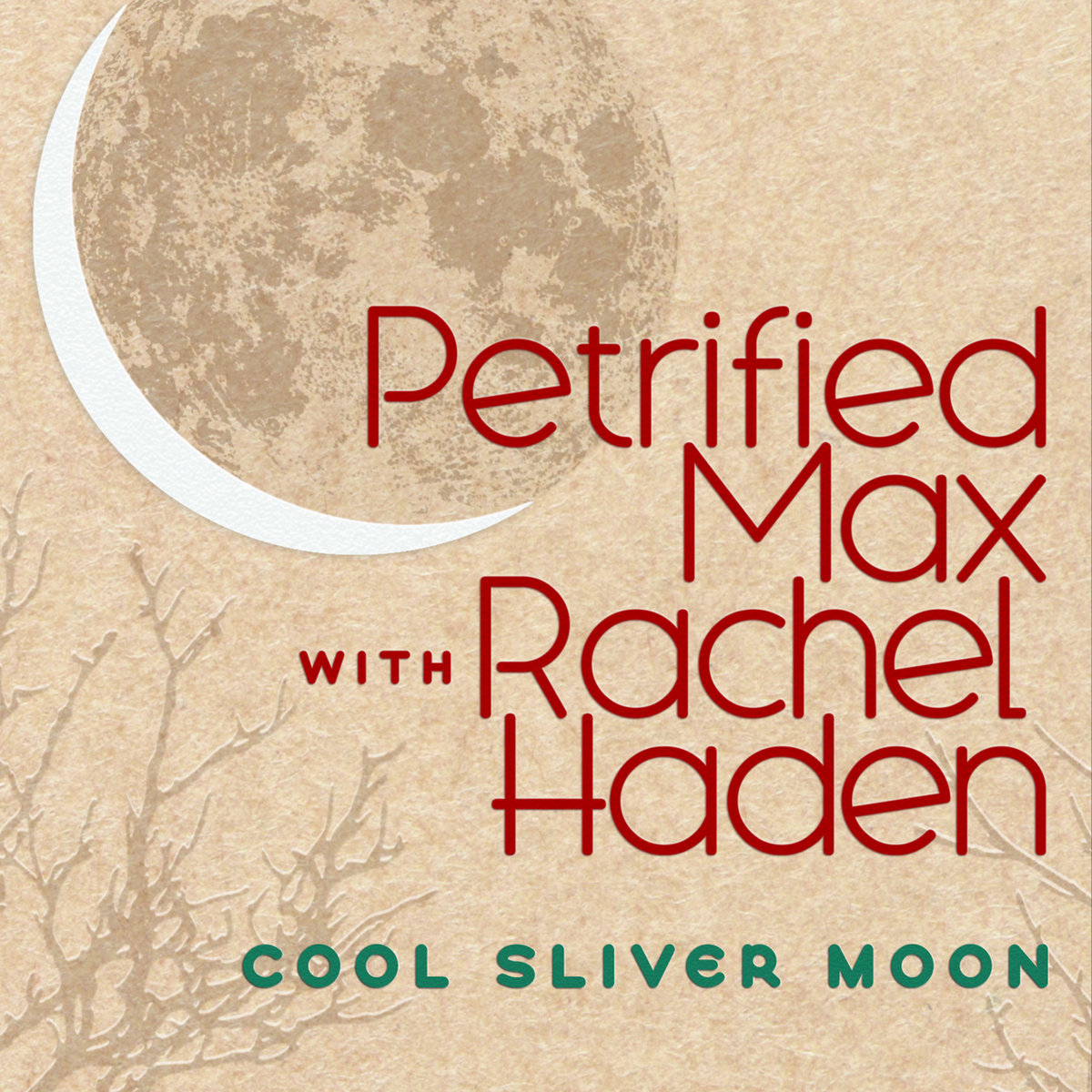 Cool Sliver Moon by Petrified Max (EP, Power Pop): Reviews, Ratings, Credits, Song list - Rate ...