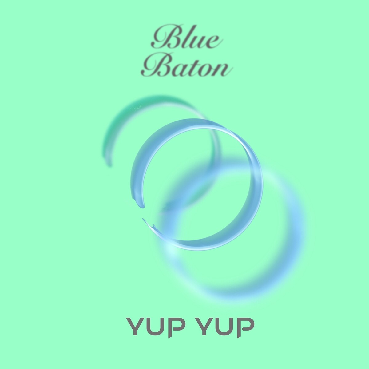 Blue Baton by YUP YUP (Single): Reviews, Ratings, Credits, Song list ...
