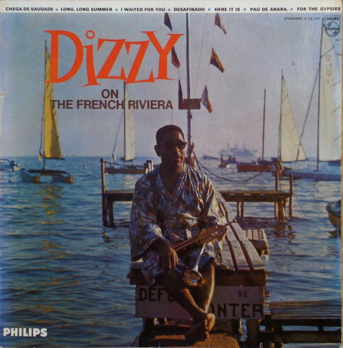 Dizzy on the French Riviera by Dizzy Gillespie (Album; Philips; B 08. ...