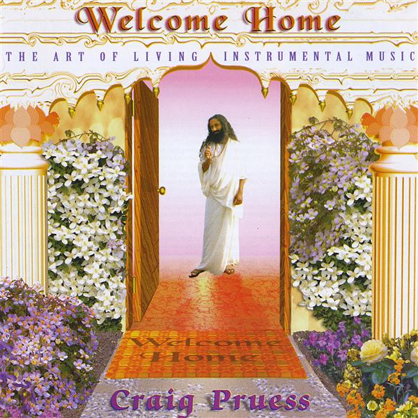 Welcome Home by Craig Pruess (Album): Reviews, Ratings, Credits, Song ...