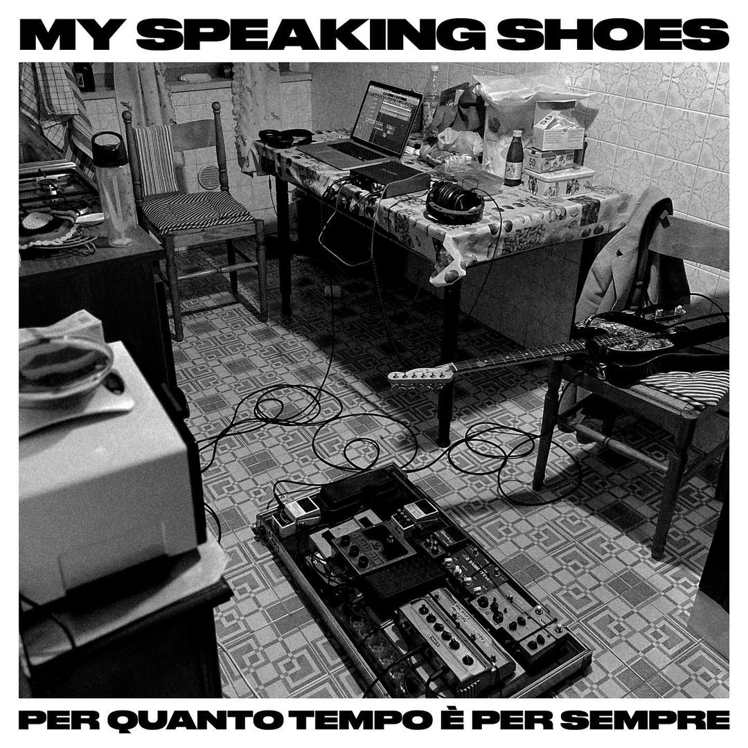 Per quanto tempo è per sempre by My Speaking Shoes (EP, Post-Hardcore ...