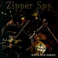 Watch Your Damage by Zipper Spy (Album): Reviews, Ratings, Credits ...