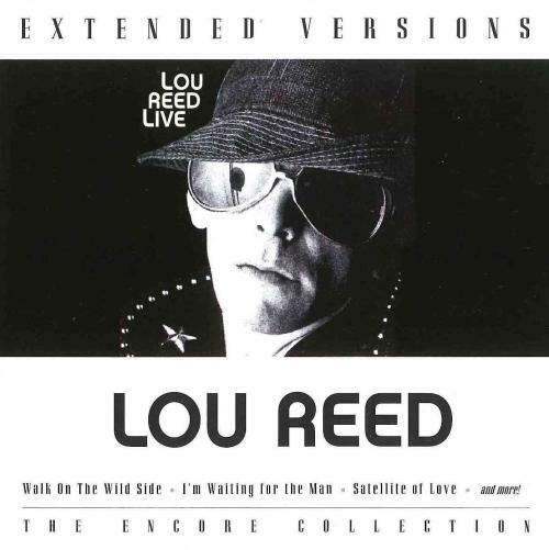 Extended Versions: Lou Reed Live by Lou Reed (Album; BMG Special ...