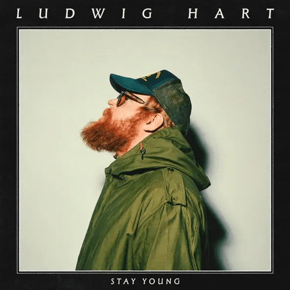 Stay Young by Ludwig Hart (Album, Indie Rock): Reviews, Ratings ...