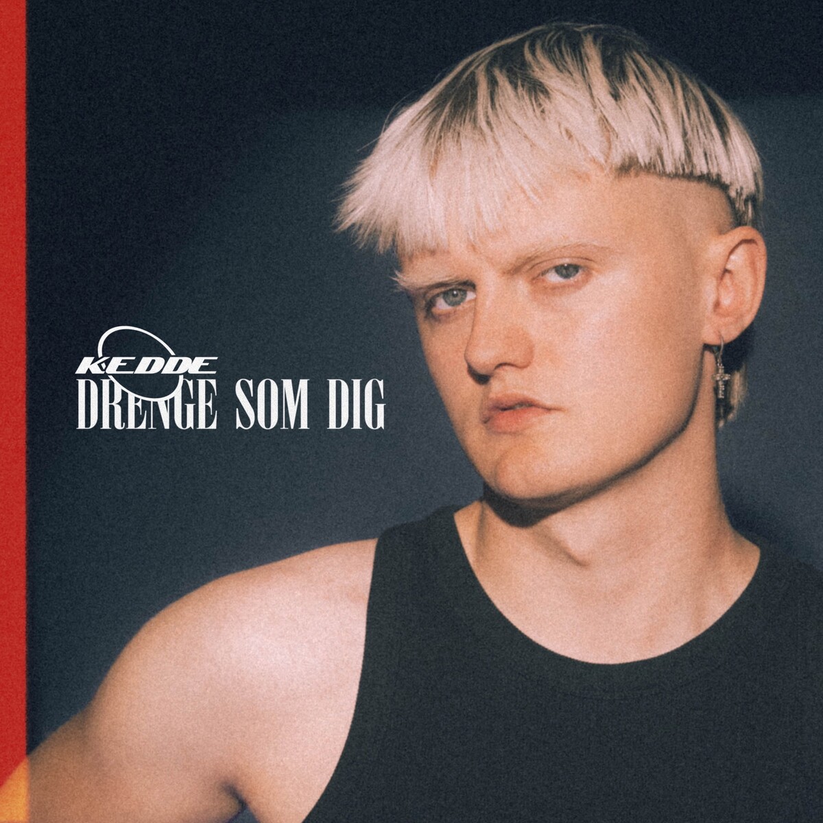 Drenge som dig by Kedde (Single): Reviews, Ratings, Credits, Song list ...