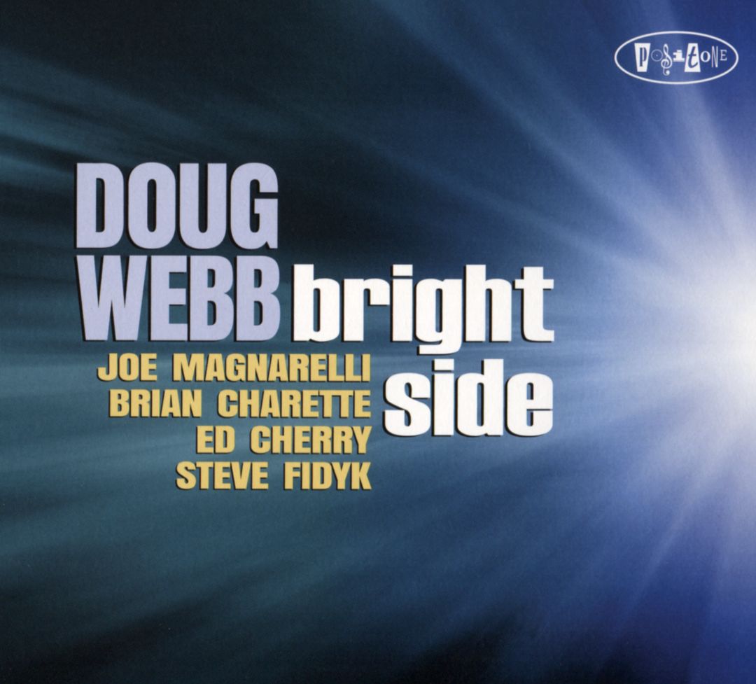 Bright Side by Doug Webb (Album, Jazz): Reviews, Ratings, Credits, Song ...