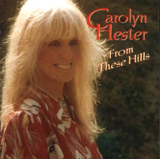From These Hills by Carolyn Hester (Album): Reviews, Ratings, Credits ...
