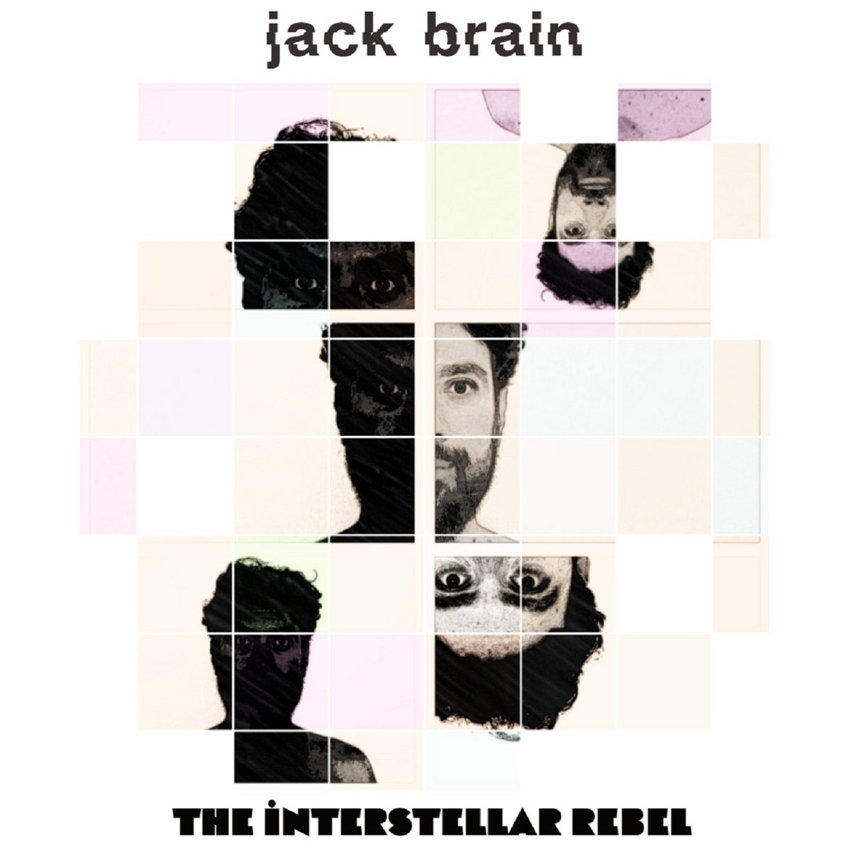 The interstellar rebel by Jack Brain (Album): Reviews, Ratings, Credits, Song list - Rate Your Music