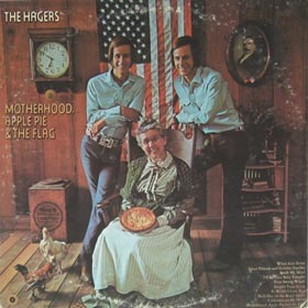 Motherhood, Apple Pie and the Flag by The Hagers (Album, Country ...