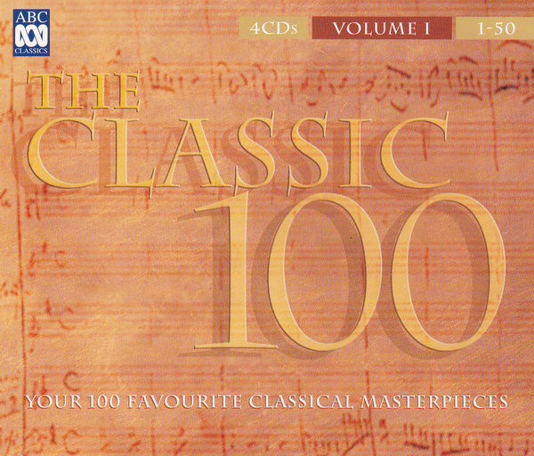 The Classic 100 - Volume 1 by Various Artists (Compilation; ABC; 472 ...
