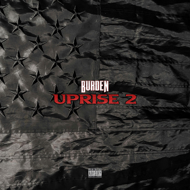 Uprise 2 by Burden (Album): Reviews, Ratings, Credits, Song list - Rate ...