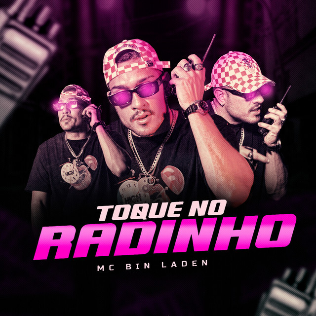 Toque no Radinho by MC Bin Laden (Single): Reviews, Ratings, Credits, Song list - Rate Your Music