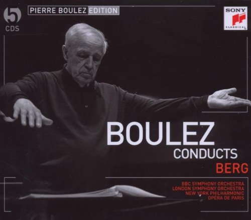 Boulez Conducts Berg by BBC Symphony Orchestra / London Symphony Orchestra / New York ...