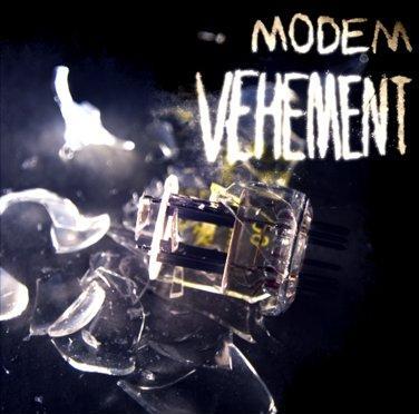 Vehement by Modem (Album, IDM): Reviews, Ratings, Credits, Song list ...