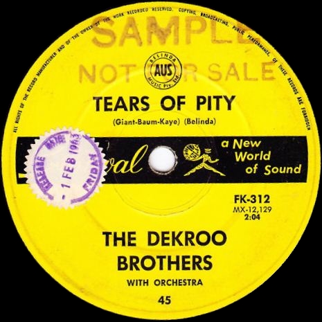 Tears of Pity / It Never Came True by The De Kroo Brothers (Single ...