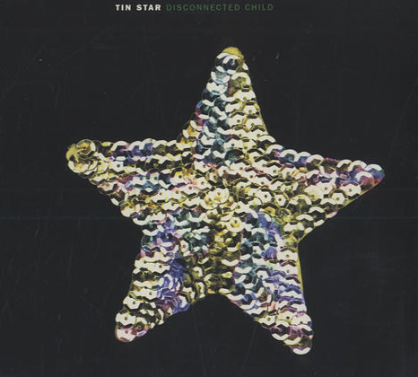 Disconnected Child by Tin Star (Single): Reviews, Ratings, Credits ...
