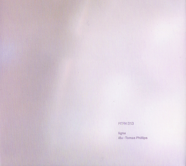 Ligne by i8u + Tomas Phillips (Album; ATAK; ATAK013): Reviews, Ratings ...