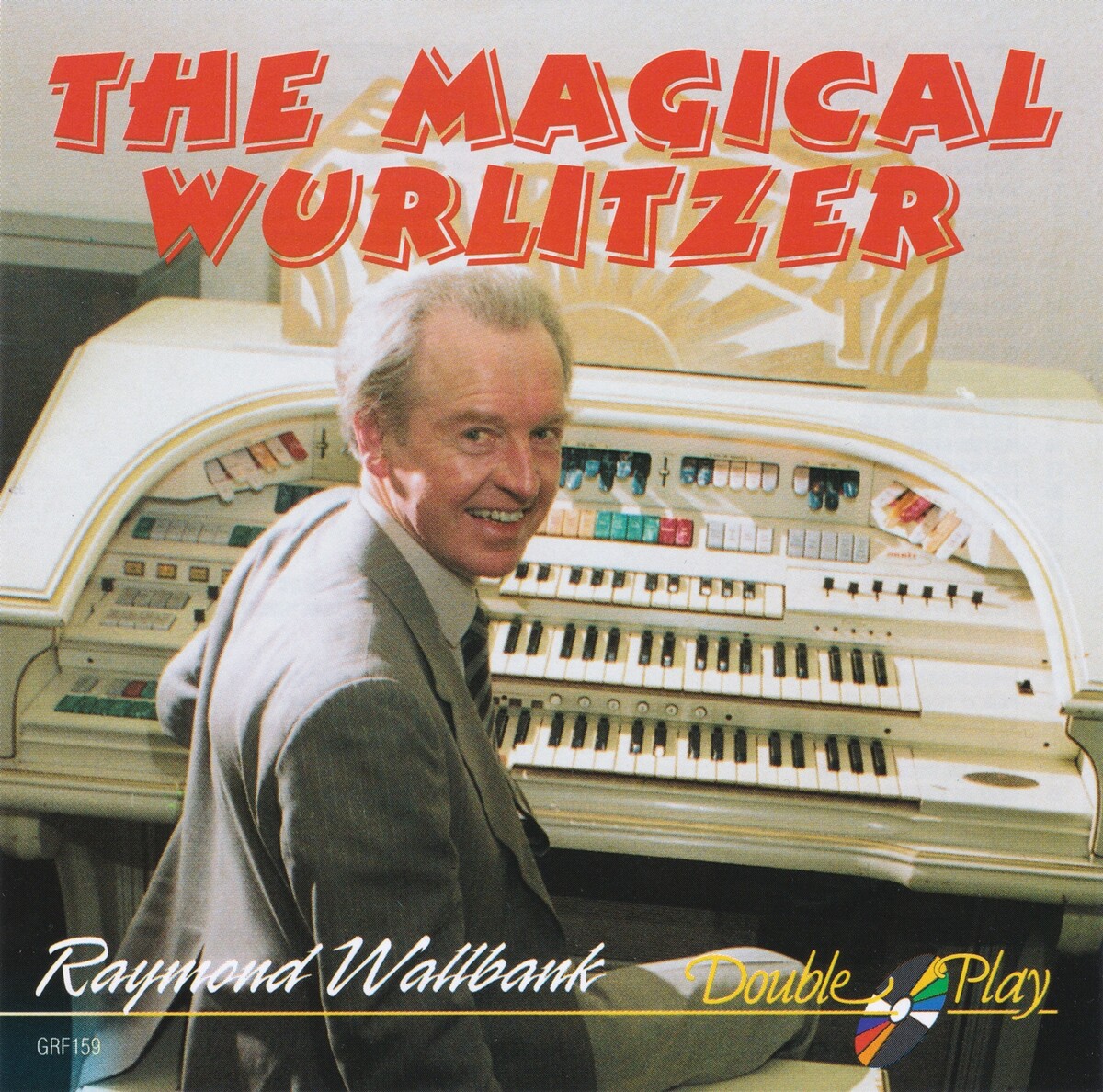 The Mighty Wurlitzer by Raymond Wallbank (Album): Reviews, Ratings ...