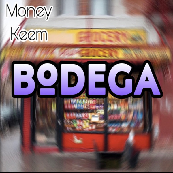 Bodega by Money Keem (Single, Gangsta Rap): Reviews, Ratings, Credits ...