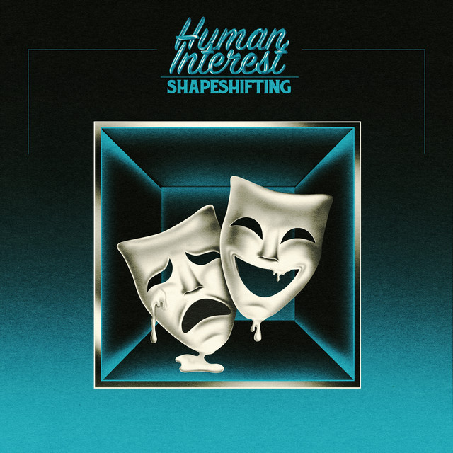 Shapeshifting by Human Interest (Single): Reviews, Ratings, Credits ...