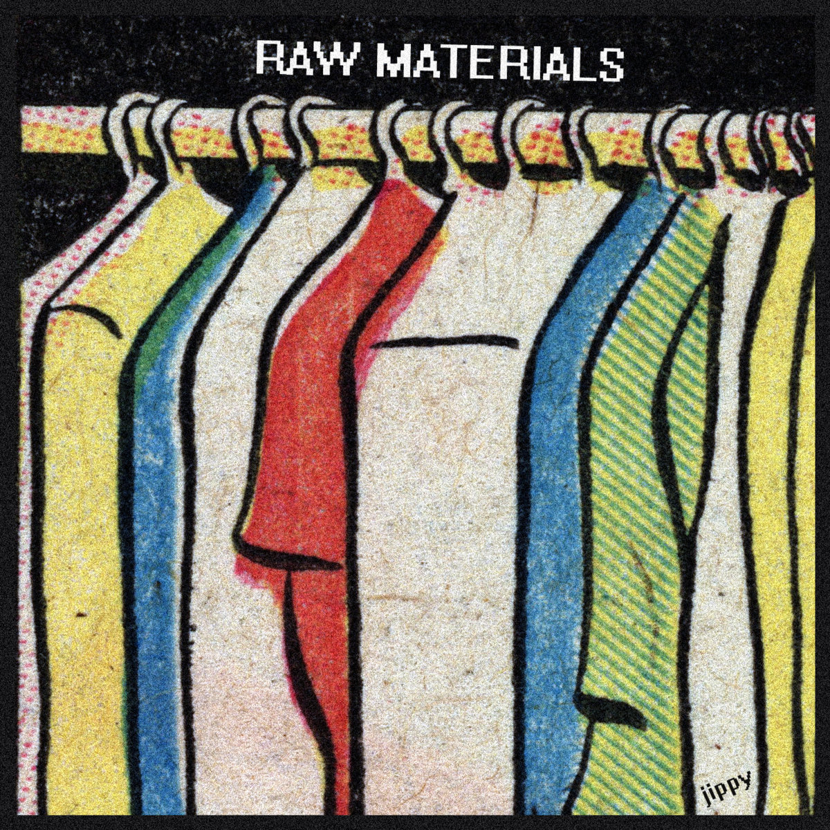 Raw Materials by Your Best Friend Jippy (Album): Reviews, Ratings ...