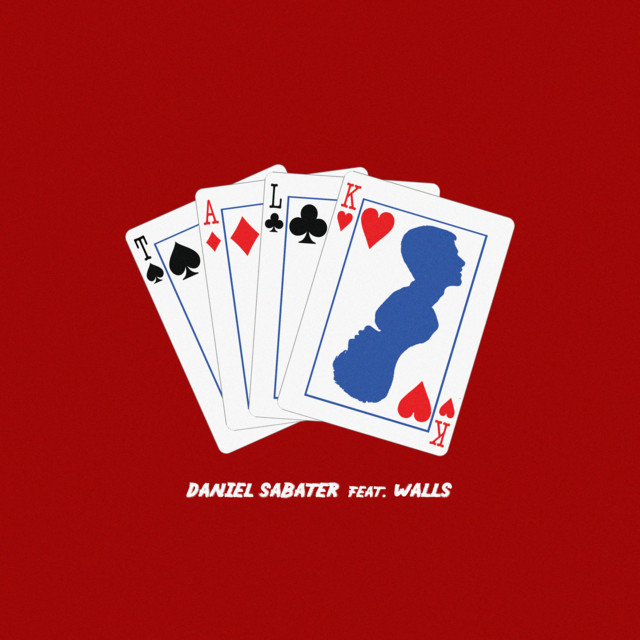 Talk by Daniel Sabater (Single): Reviews, Ratings, Credits, Song list ...