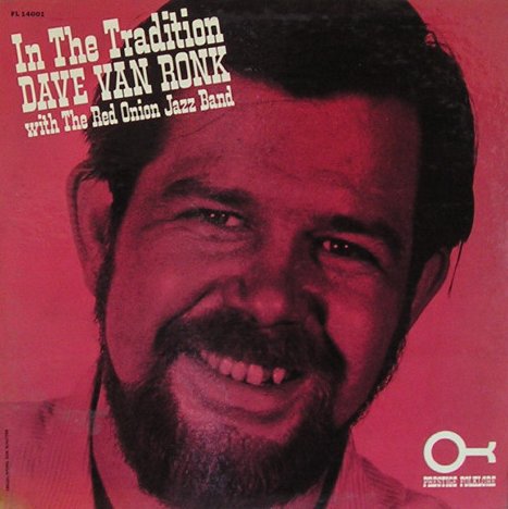 In the Tradition by Dave Van Ronk With The Red Onion Jazz Band (Album ...